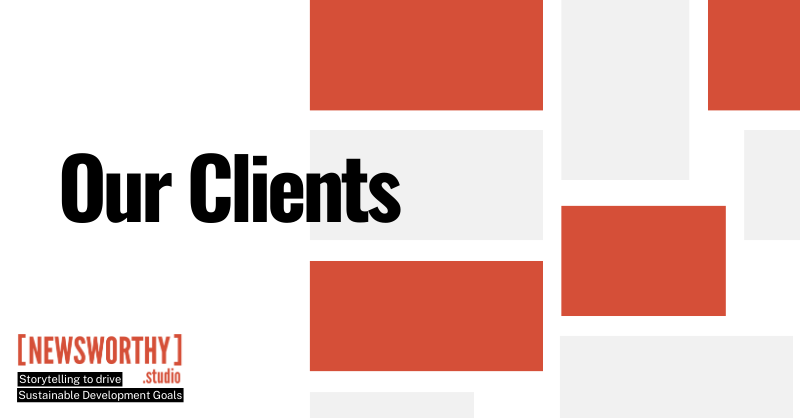 Clients | Newsworthy Studio | Social Impact Storytelling Partners